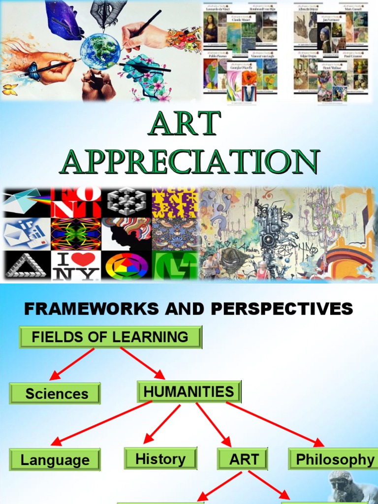 The Many Benefits of Art Appreciation: Developing an Understanding and ...