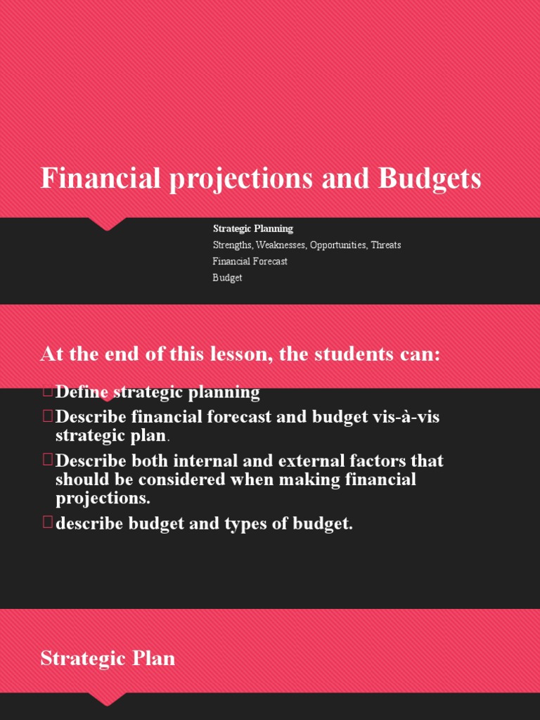 Financial Projections and Budgets | PDF | Budget | Strategic Planning