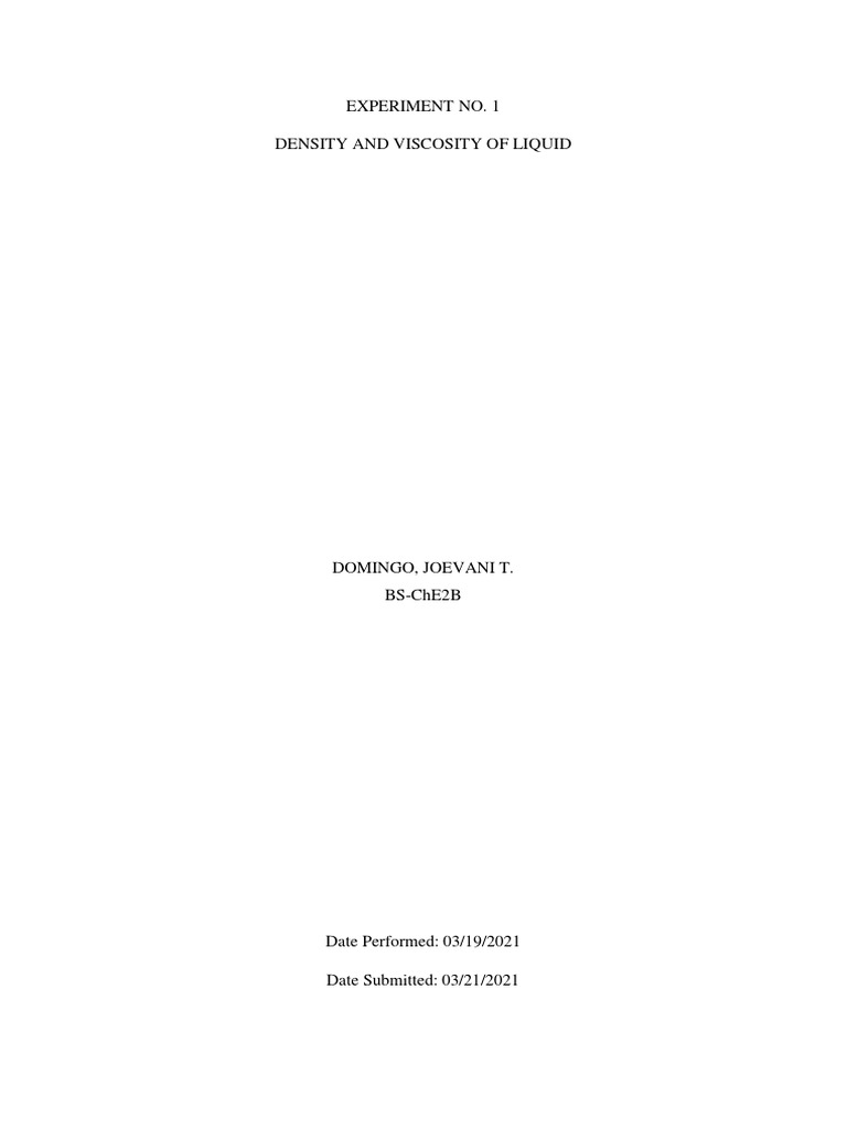Experiment No. 1 Density and Viscosity of Liquid | PDF | Viscosity ... Experiment No. 1 Density and Viscosity of Liquid | PDF | Viscosity ...