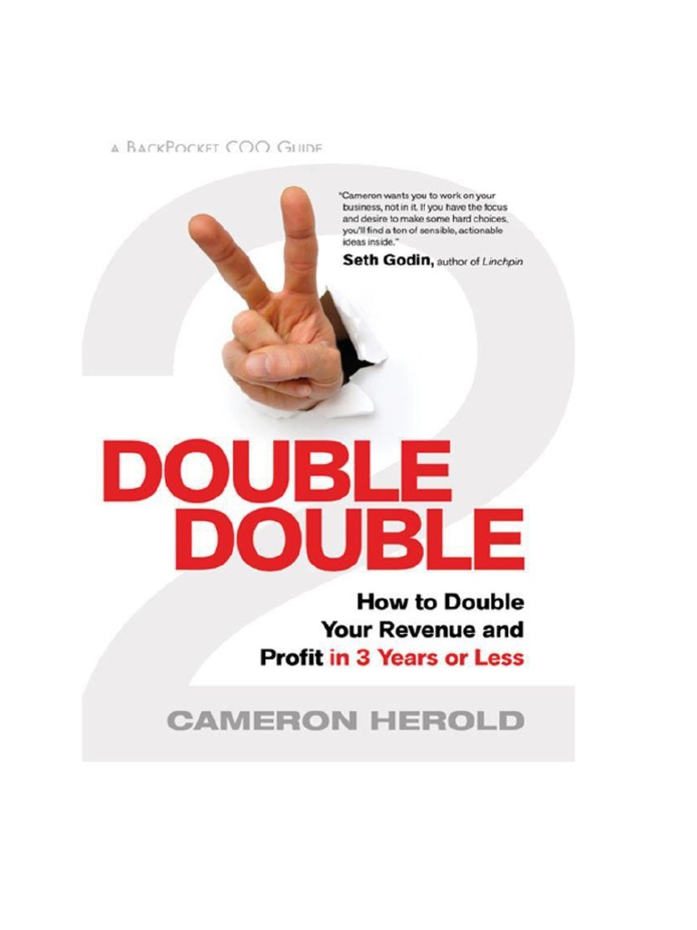 Double Double - How To Double Your Revenue and Profit in 3 Years or ...
