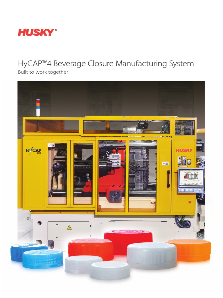 Hycap™4 Beverage Closure Manufacturing System: Built To Work Together ...