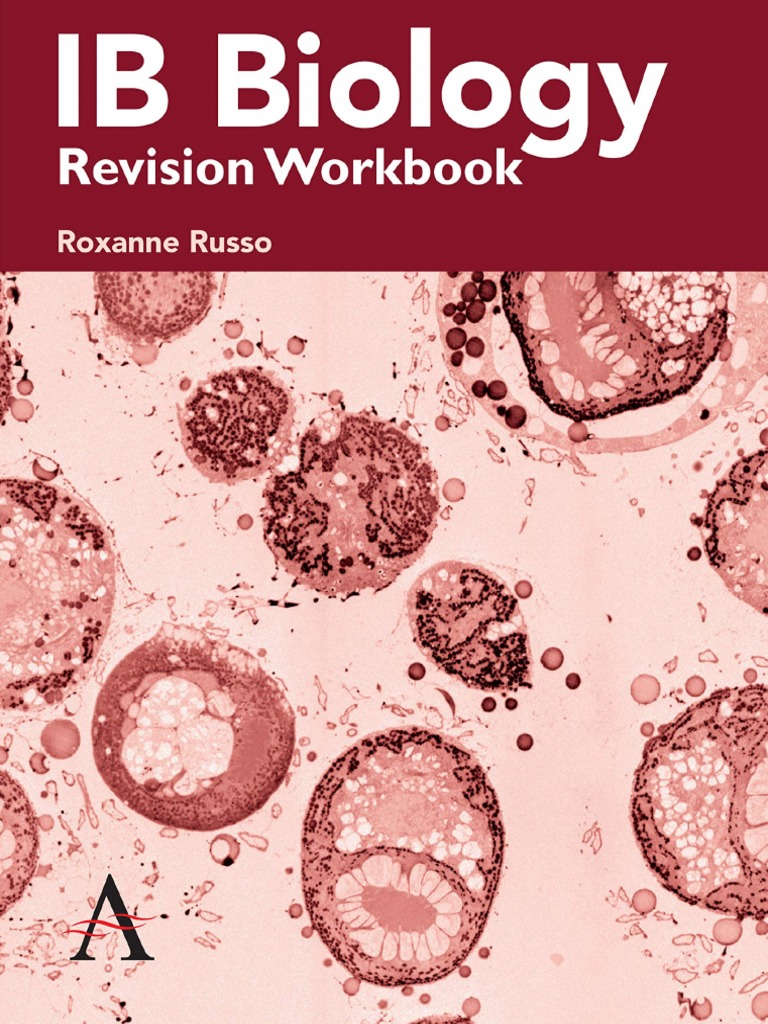IB Biology - Revision Workbook - Roxanne Russo - Anthem Press 2020 ...