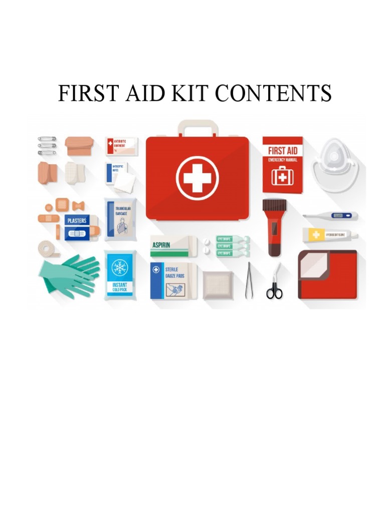 First Aid Kit Contents | PDF | Wound | Clinical Medicine