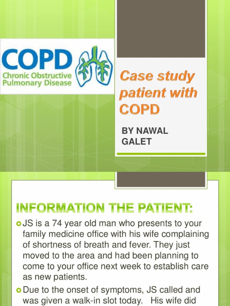 Case Study Patient With Copd | PDF | Chronic Obstructive Pulmonary Disease | Respiratory Tract