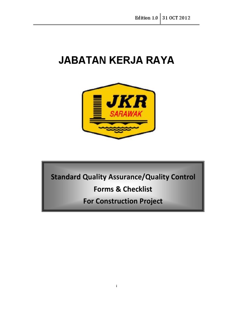 Jabatan Kerja Raya: Standard Quality Assurance/Quality Control Forms & Checklist For ...