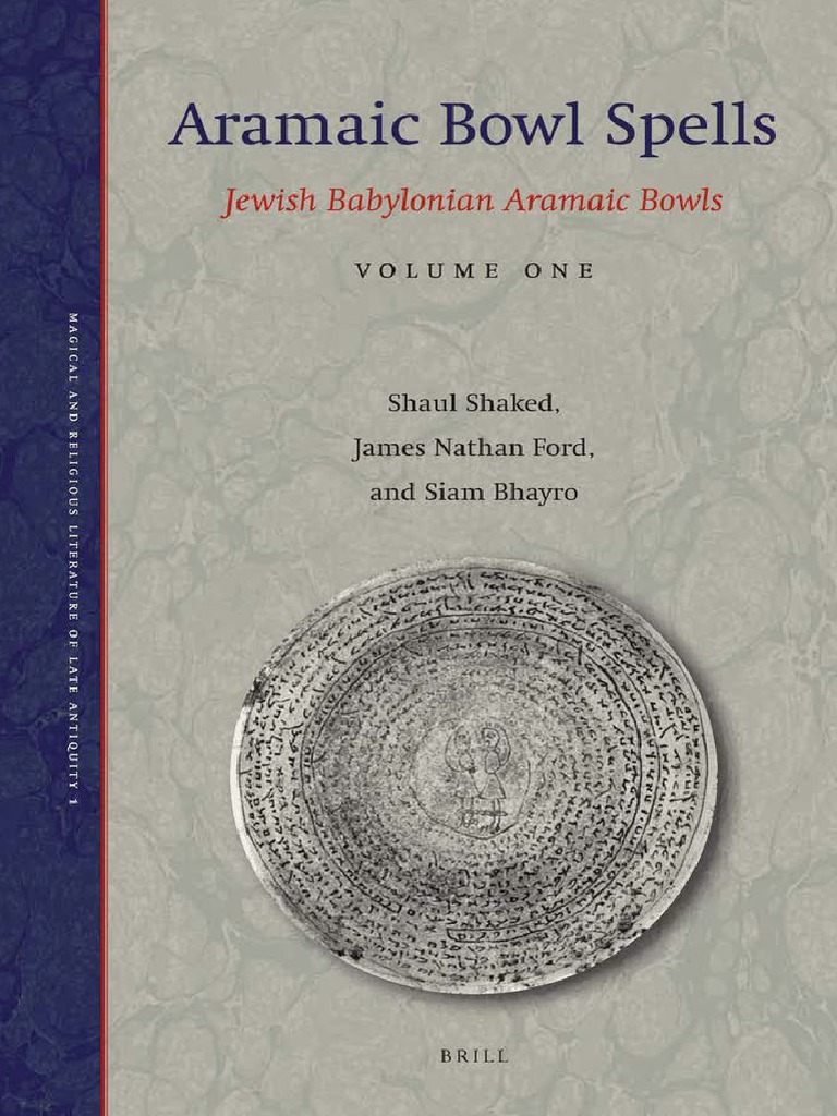 (Magic and Religious Literature of Late Antiquity) Shaul Shaked ...