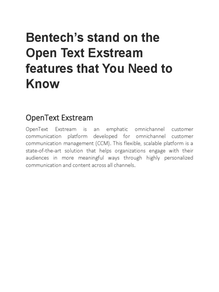 Bentech's Stand On The Open Text Exstream Features That You Need To ...