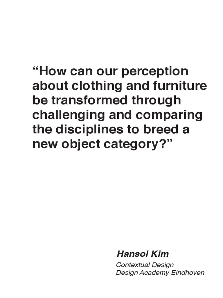 How Can Our Perception About Clothing and Furniture Be Transformed ...