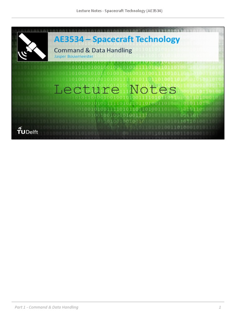 Lecture Notes - Spacecraft Technology (AE3534) : 1 Part 1 - Command ...