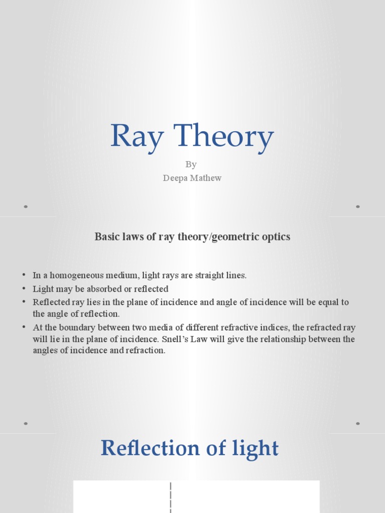 Ray Theory: by Deepa Mathew | PDF
