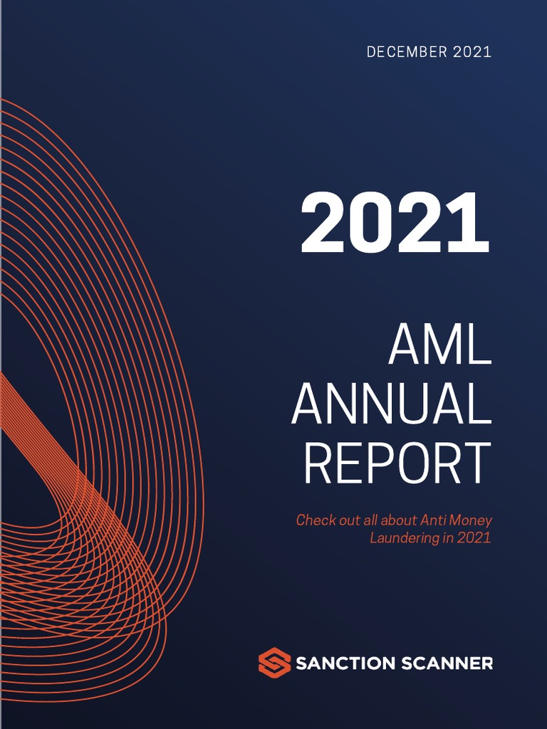 AML Annual Report 2021 | PDF | Money Laundering | Financial Regulation