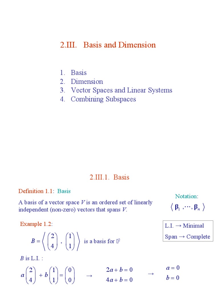 Basis 2. Dimension 3. Vector Spaces and Linear Systems 4. Combining ...