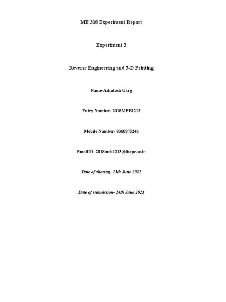 Reverse Engineering & 3D Printing Report | PDF | 3 D Printing | Experiment