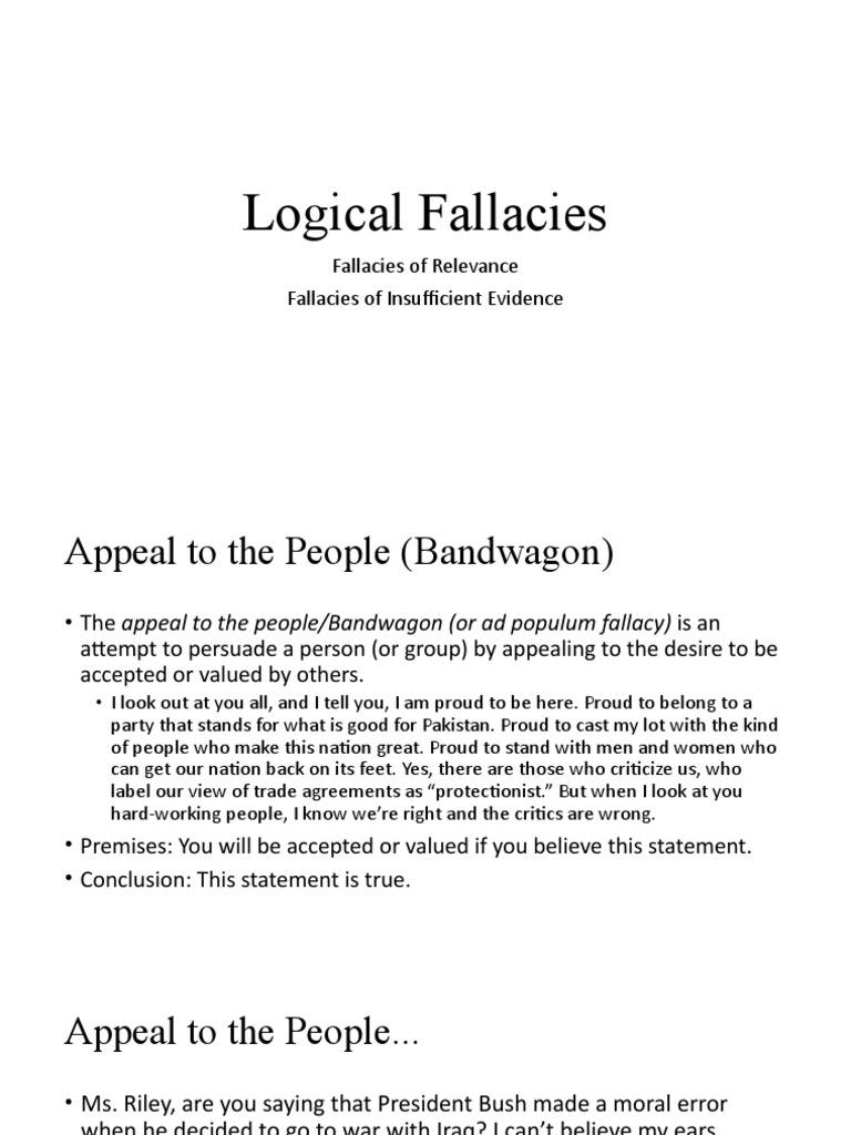 Logical Fallacies: Fallacies of Relevance Fallacies of Insufficient ...