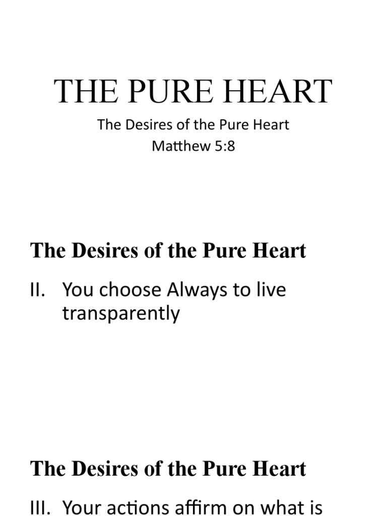 The Desires of The Pure Heart Matthew 5:8 | PDF