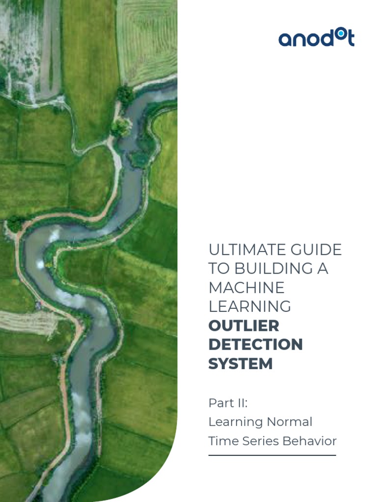ID 429 Anodot Ultimate Guide To Building A Machine Learning Outlier Detection System Part II ...