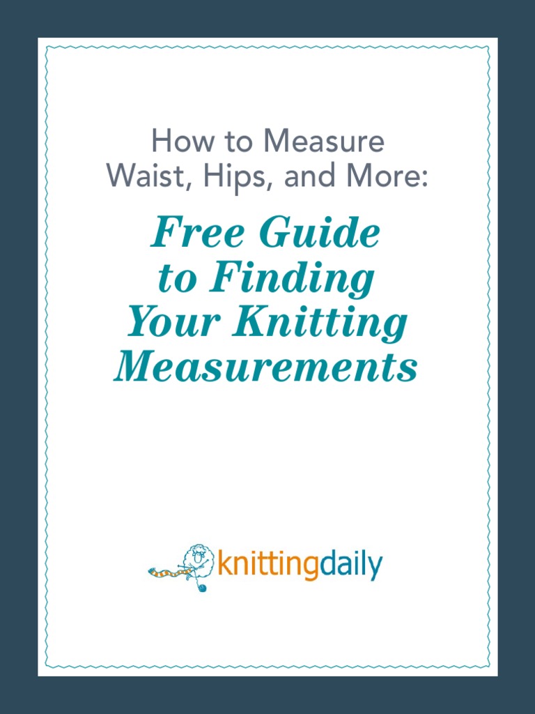 Free Measuring Guide From Knitting Daily | PDF