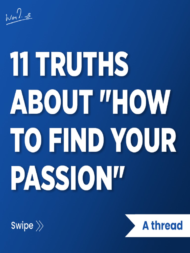 11 Truths About How To Find Your Passion | PDF