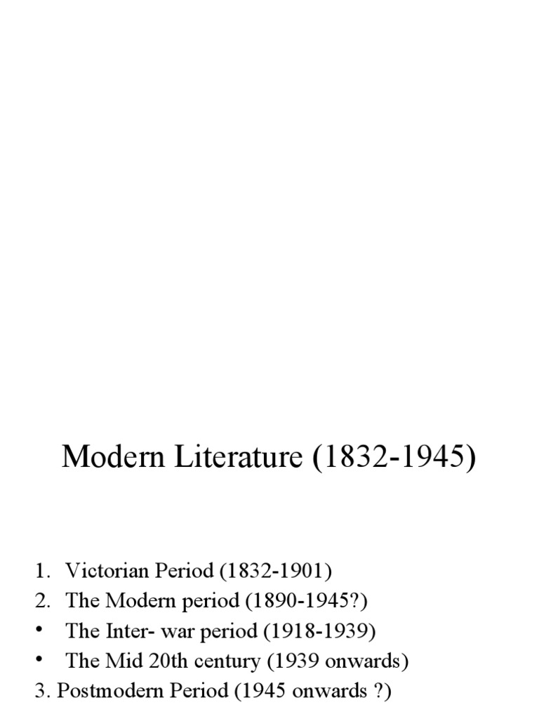 Modern Literature Overview (1832-1945) | PDF | Modernism | Novels
