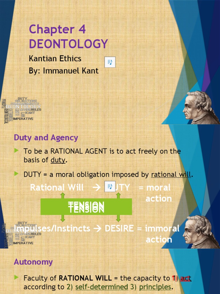 Deontology: Kantian Ethics By: Immanuel Kant | PDF | Autonomy | Philosophical Theories
