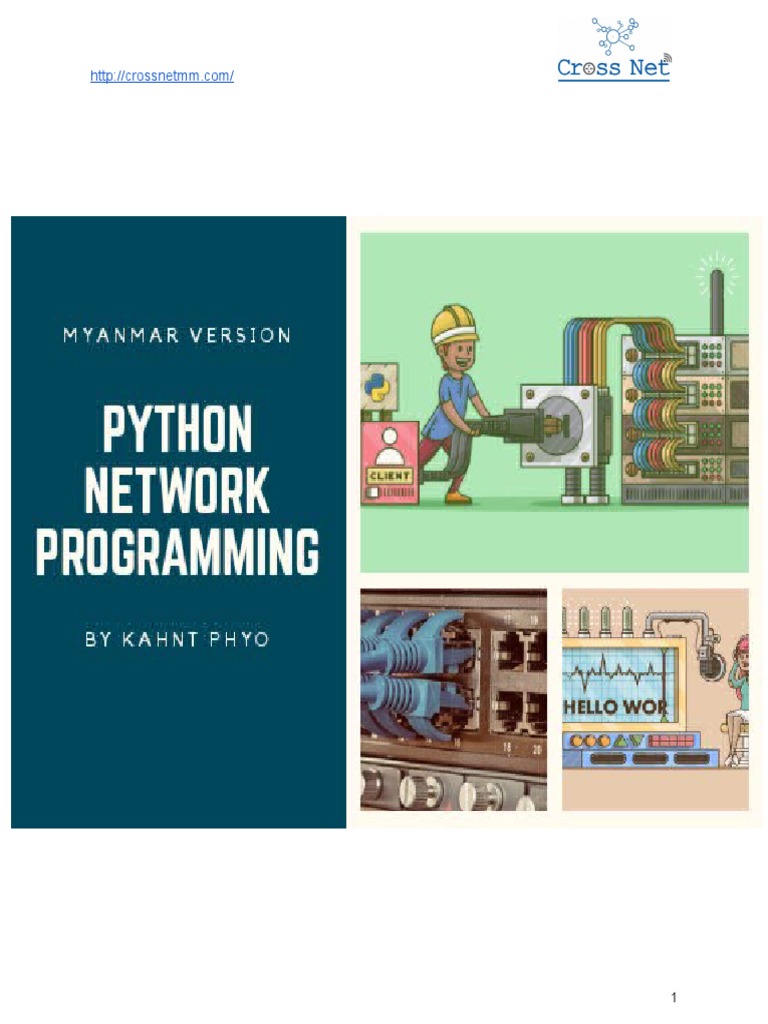 Python Network Programming (Myanmar Version - I) by Khant Phyo | PDF ... Python Network Programming (Myanmar Version - I) by Khant Phyo | PDF ...
