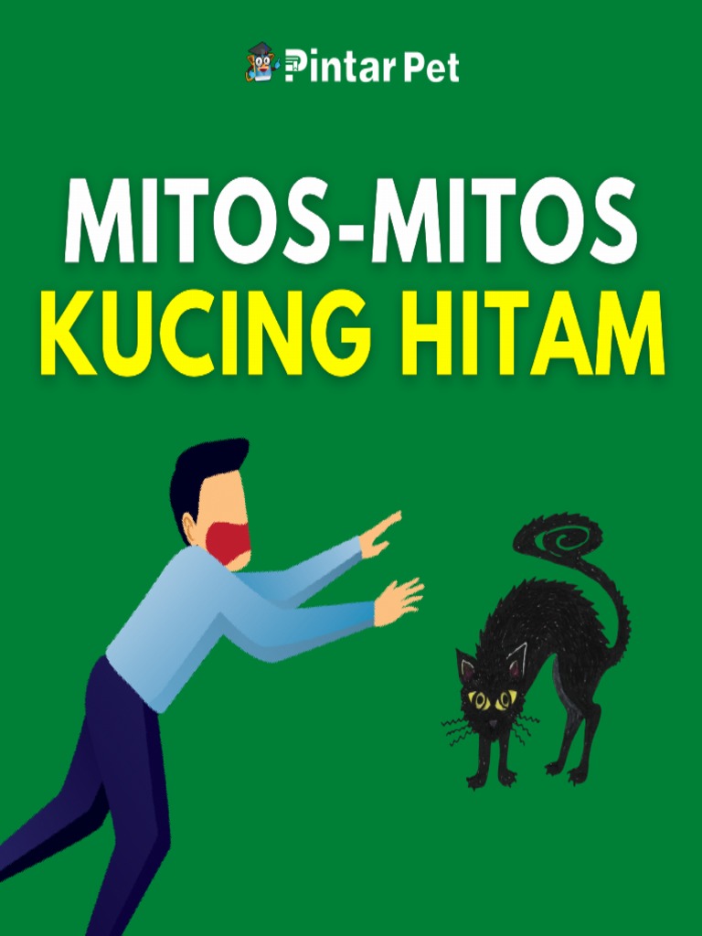 Membawa Petaka, Inilah 10 Mitos Kucing Hitam Dan 3 Faktanya | PDF