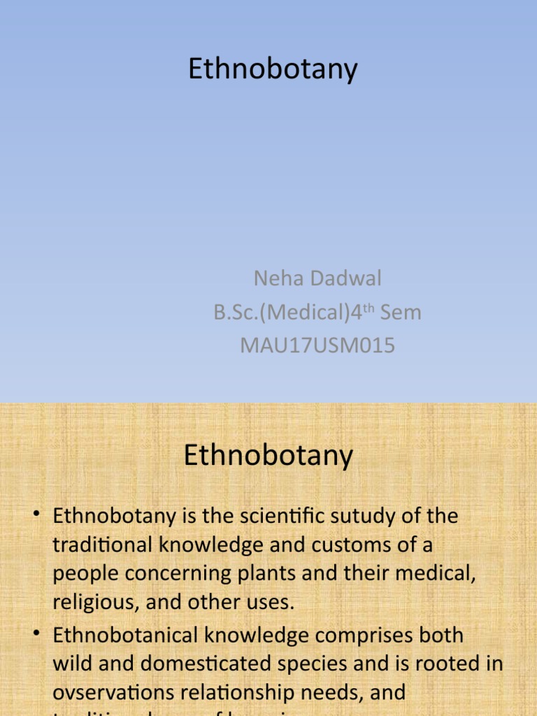 Ethnobotany: Neha Dadwal B.Sc. (Medical) 4 Sem MAU17USM015 | PDF