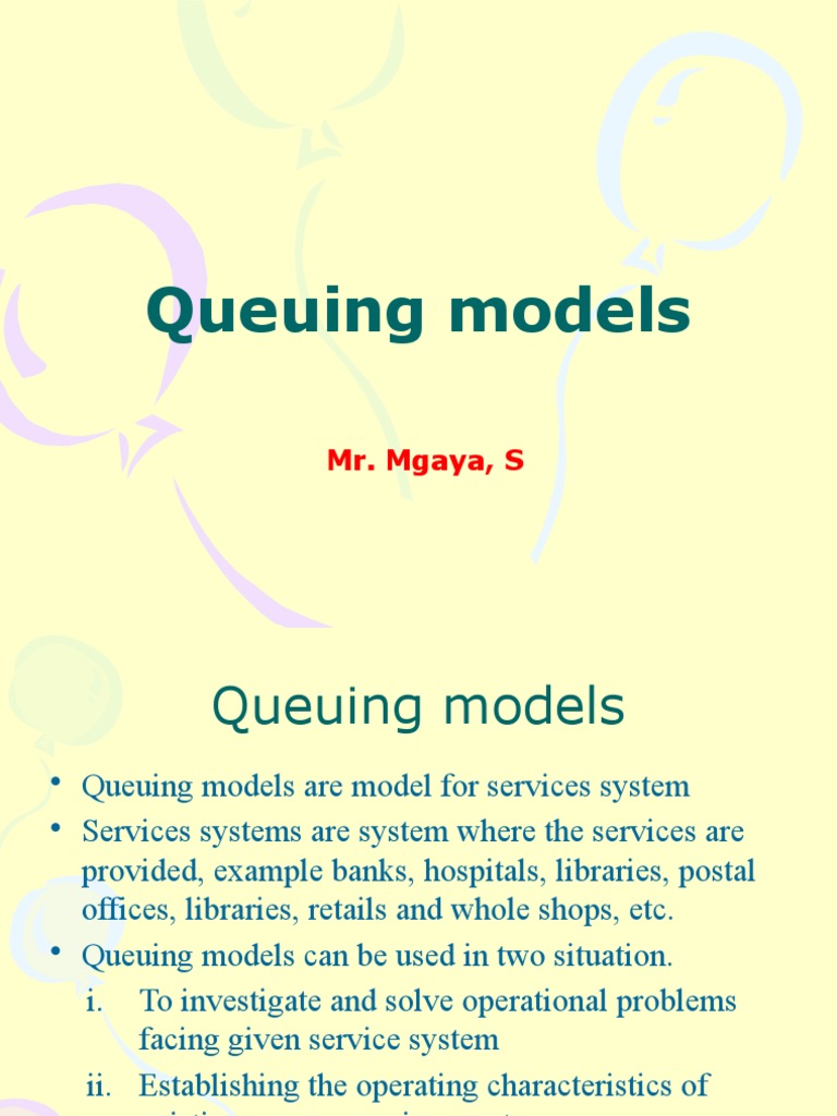 Queuing Models: Mr. Mgaya, S | PDF | Probability Distribution | Applied Mathematics