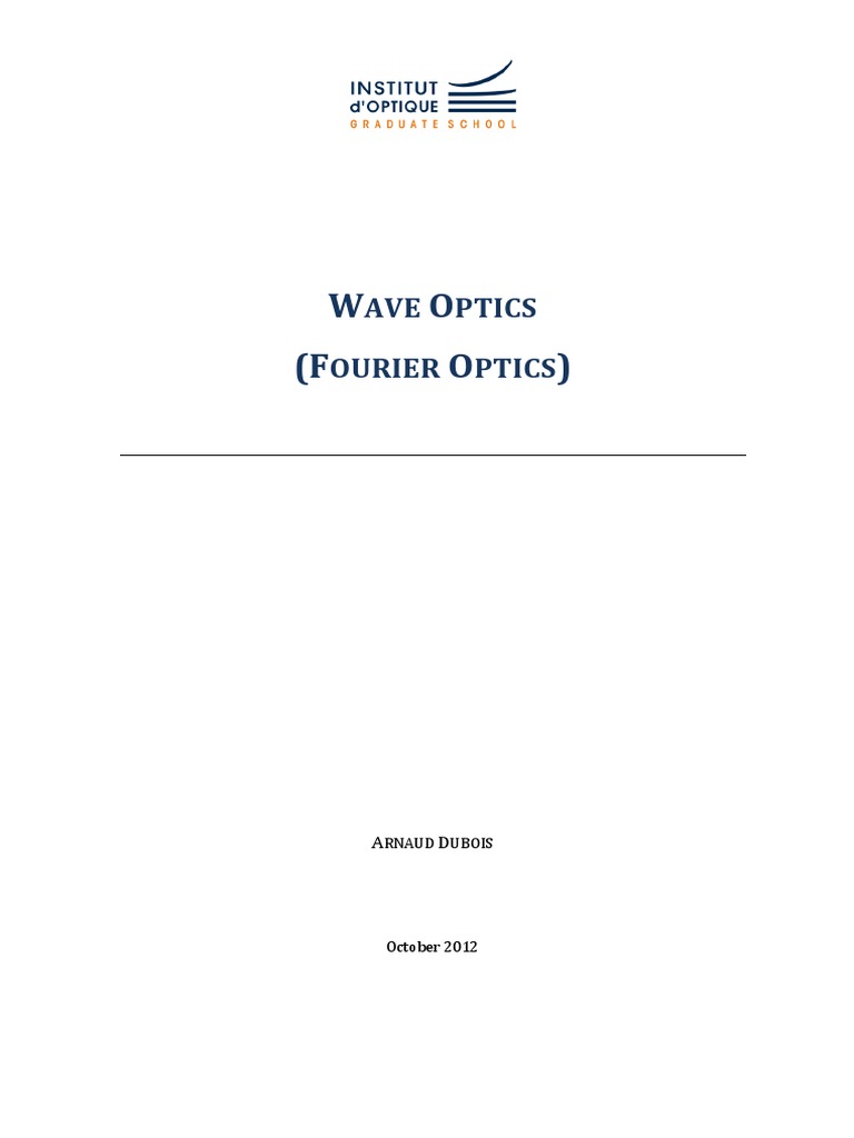 Wave Optics Fourier Optics | PDF | Optics | Waves