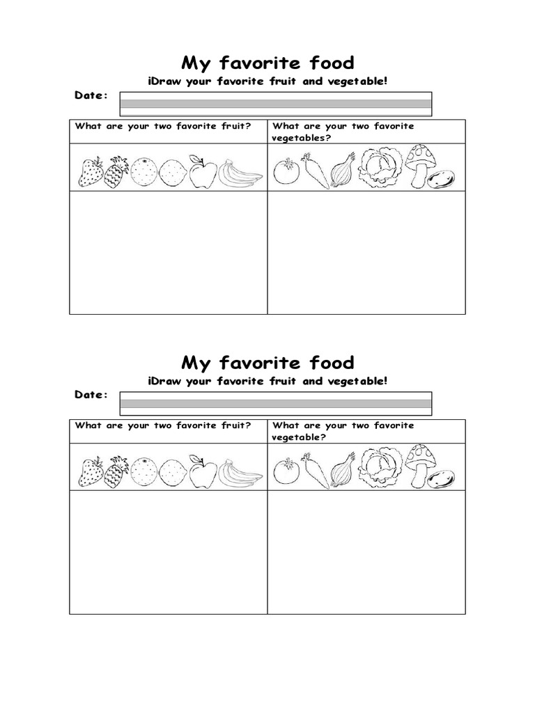 My Favorite Food: ¡Draw Your Favorite Fruit and Vegetable! Date | PDF