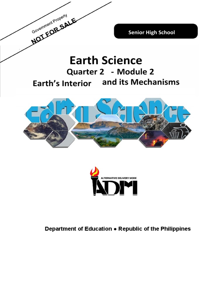 EarthSci Q2 Module2 Earths-Interior-and-its-Mechanisms Version3 | PDF | Magma | Fault (Geology)