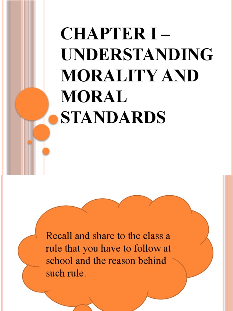 Chapter I - Understanding Morality and Moral Standards | PDF | Natural ...