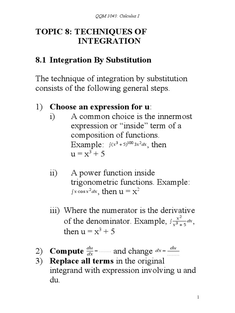 Topic 8: Techniques of Integration 8.1 Integration by Substitution ...