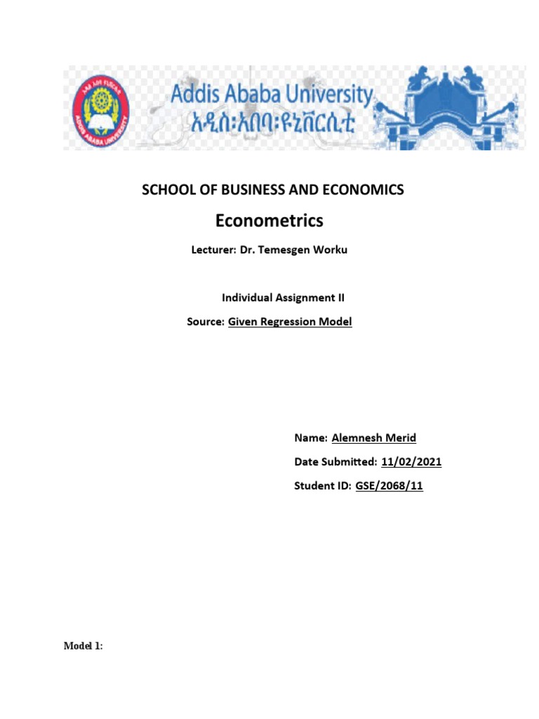 Alemnesh Merid - (GSE-2068-11) - Assignment#2-Econometrics | PDF ... Alemnesh Merid - (GSE-2068-11) - Assignment#2-Econometrics | PDF ...