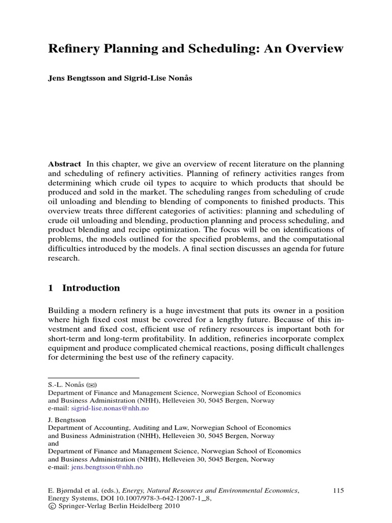 Refinery Planning and Scheduling: An Overview: Jens Bengtsson and ...