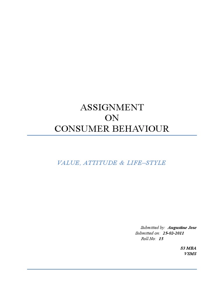 Consumer Behavior Assignment on Values, Attitudes & Lifestyle | PDF ...