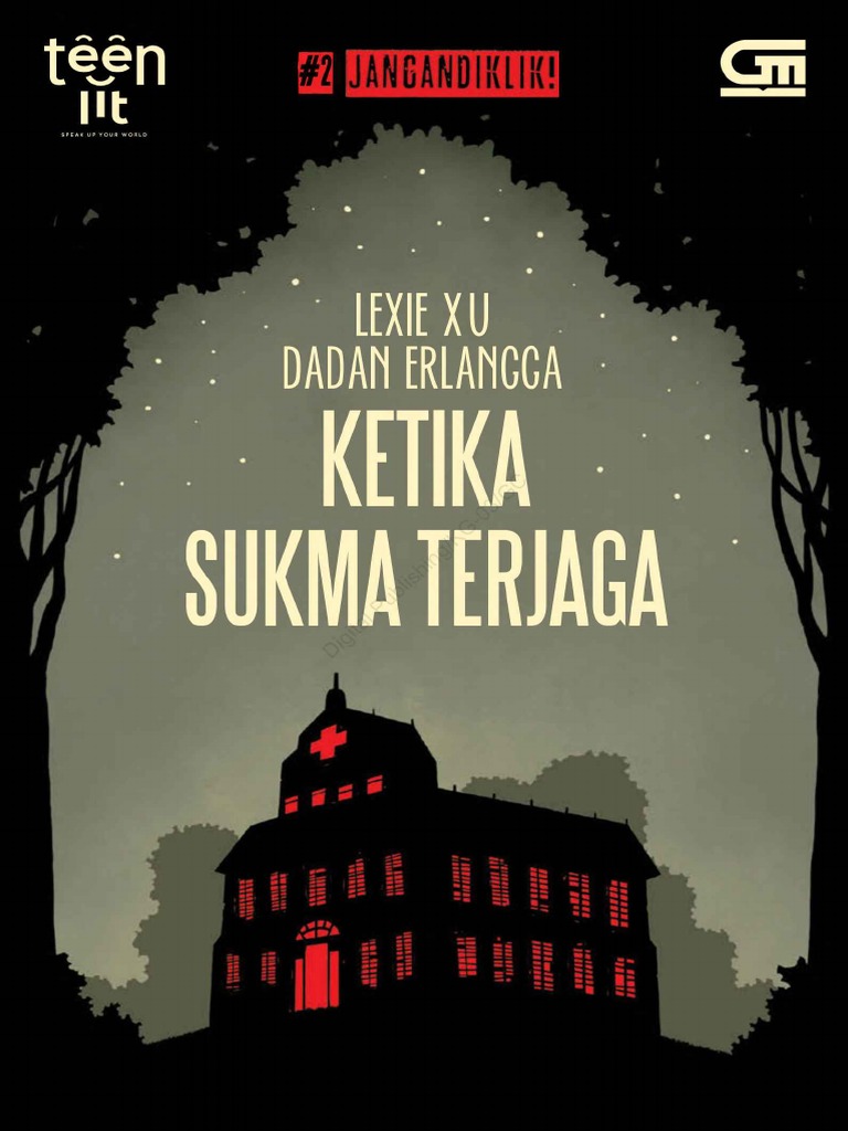 Ketika Sukma Terjaga by Lexie Xu Dadan Eralangga | PDF Ketika Sukma Terjaga by Lexie Xu Dadan Eralangga | PDF