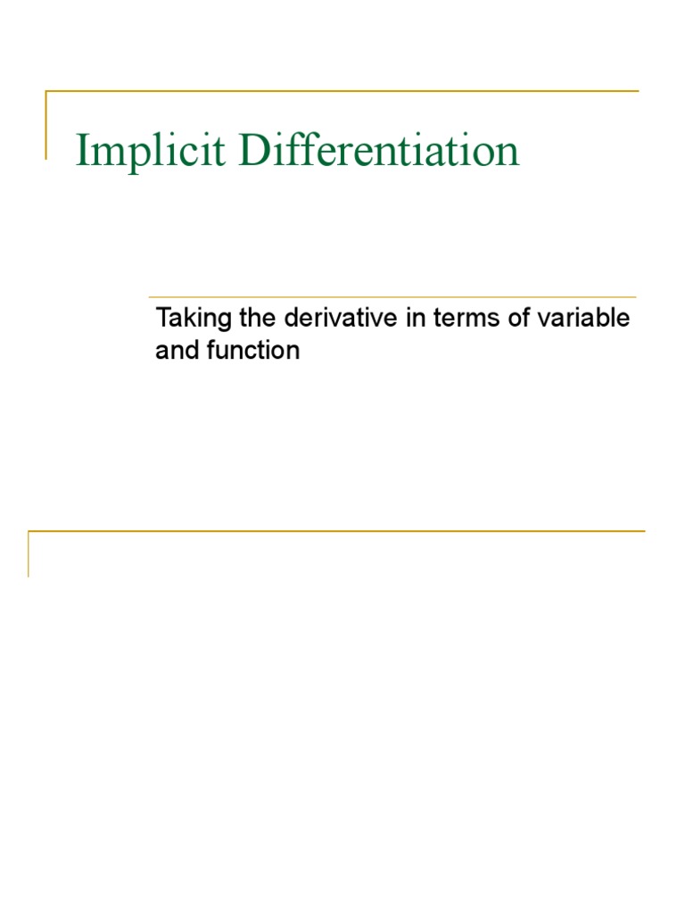 Implicit Differentiation: Taking The Derivative in Terms of Variable ...