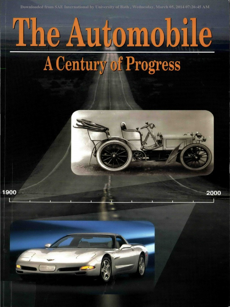 The Automobile A Century of Progress | PDF | Gasoline | V8 Engine