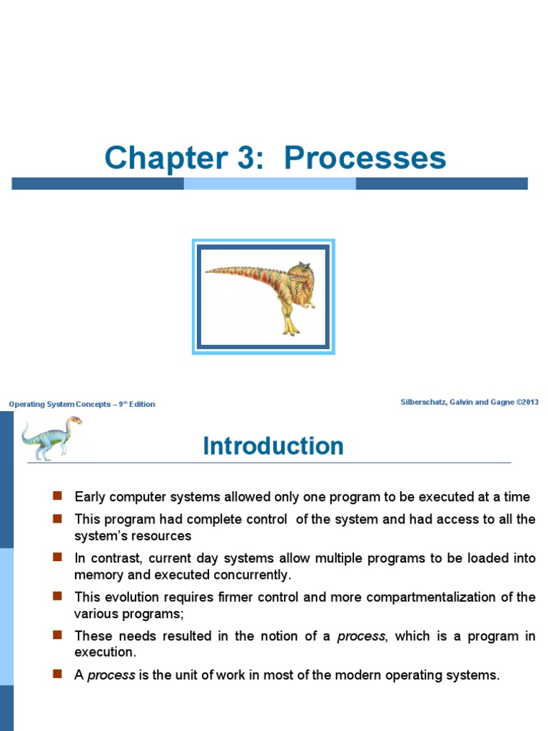 Chapter 3: Processes: Silberschatz, Galvin and Gagne ©2013 Operating System Concepts - 9 Edition ...