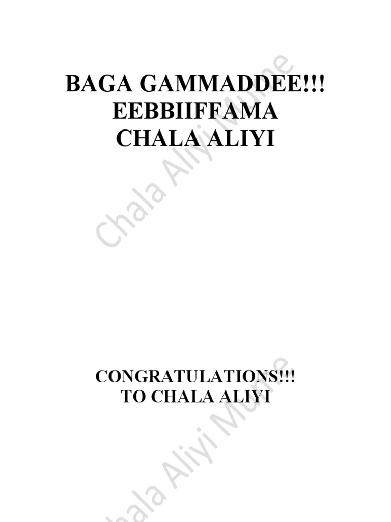 Baga Gammaddee!!! Eebbiiffama Chala Aliyi | PDF