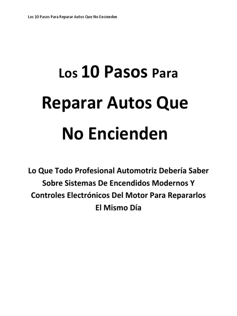 10 Pasos para Reparar Autos Que No Encienden | PDF