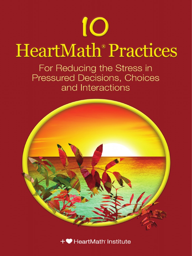 10 Heartmath Practices | PDF | Feeling | Compassion