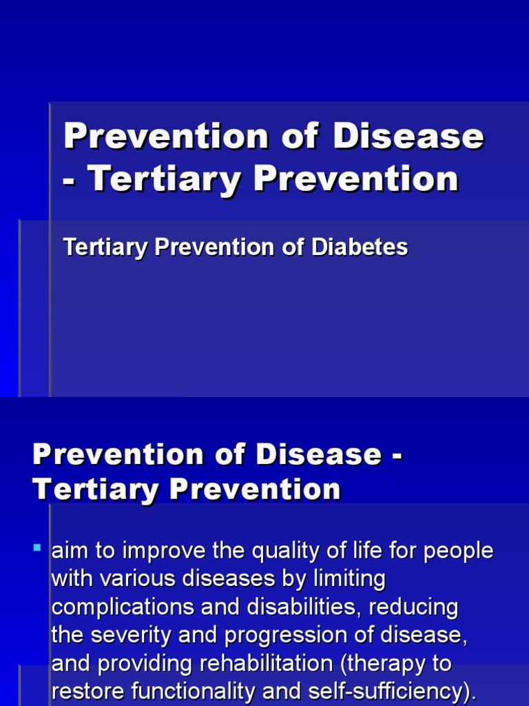 Tertiary Prevention of Disease - Diabetes | Diabetes Mellitus Type 2 ...