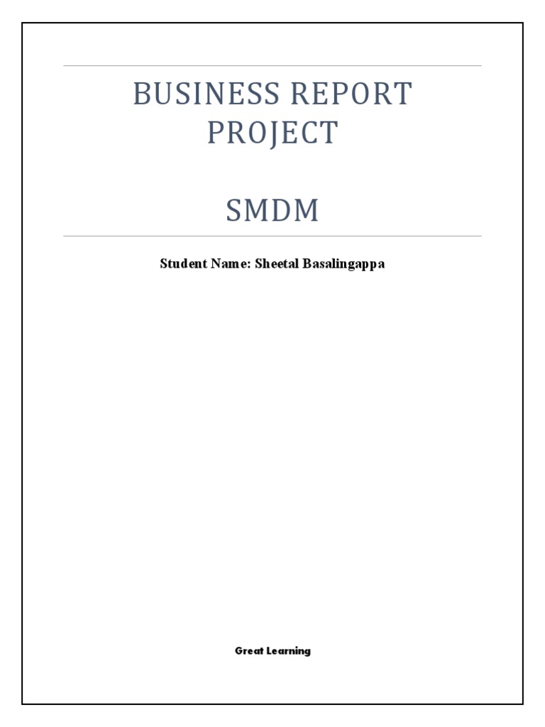 Business Report Project - Sheetal - SMDM | PDF | Statistical Significance | P Value