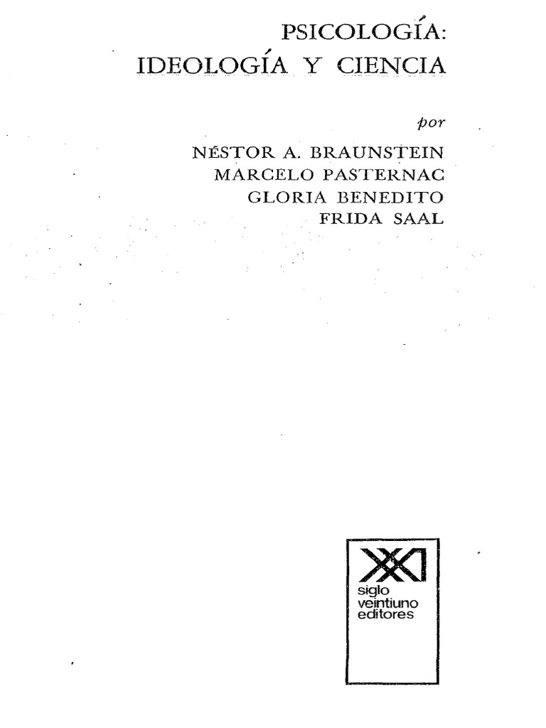 M04. Cómo Se Constituye Una Ciencia - Néstor A. Braunstein Et Al | PDF | Ideologías | Conocimiento