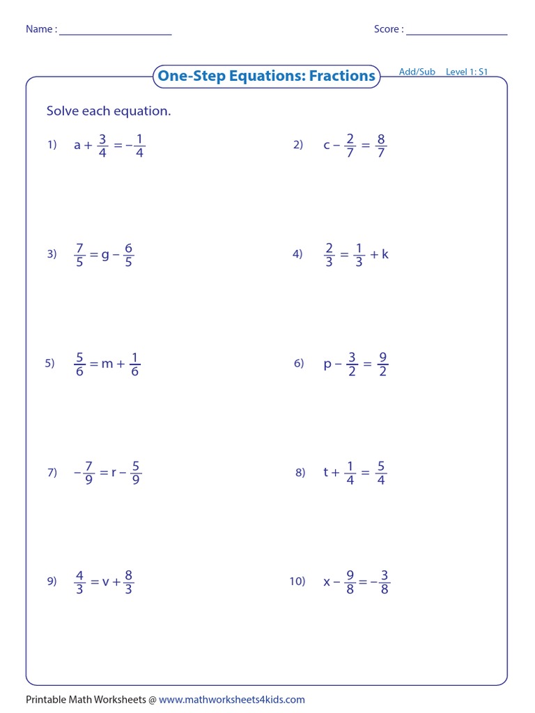 One-Step Equations: Fractions: Solve Each Equation. A + - 3 4 1 4 C - 2 ...