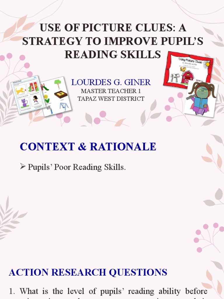 Using Picture Clues to Improve Reading Skills: An Action Research Study ...