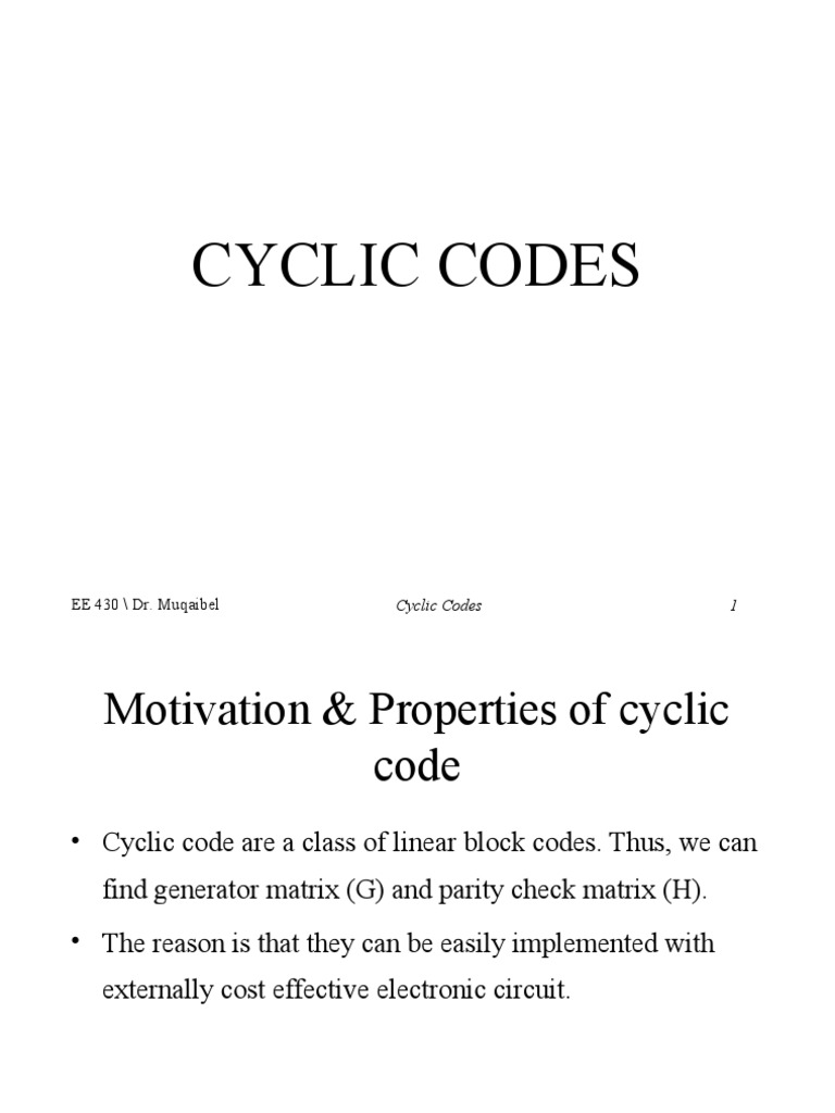 Cyclic Codes: EE 430 / Dr. Muqaibel | PDF | Error Detection And Correction | Statistical Theory