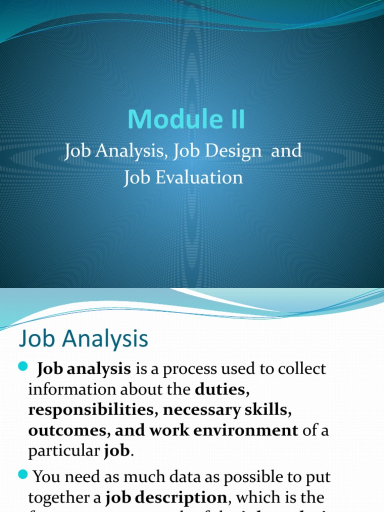 Module II (Part1) - Job Analysis, Job Design & Evaluation - FINAL | PDF ...